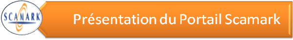 Aide : Présentation du Portail Scamark
